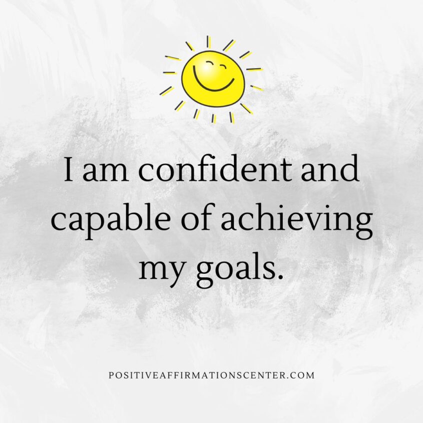 41 Positive Affirmations for Achieving Goals Now